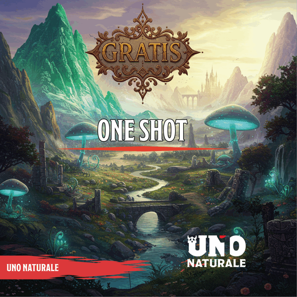 ONE SHOT - Uno Naturale